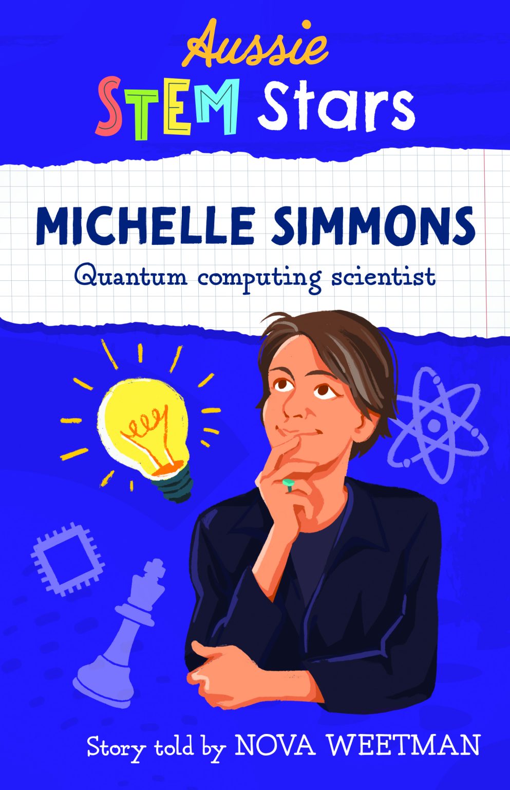 Michelle Simmons: Quantum computing scientist/Aussie STEM Stars – Story Links